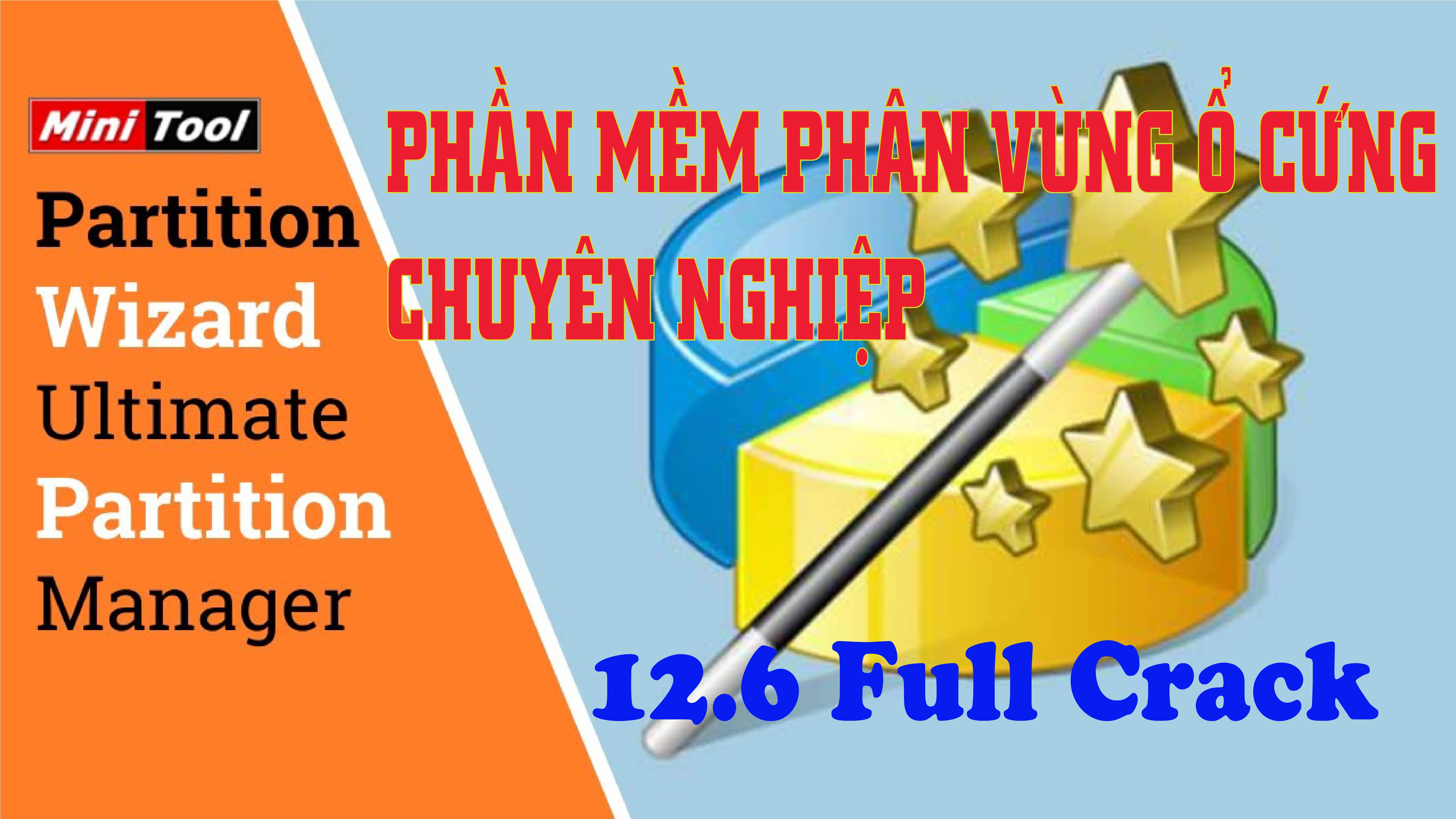 Tải MiniTool Partition Wizard 12.6 Full Crack (Đã Test 100%) - Kenh76.net